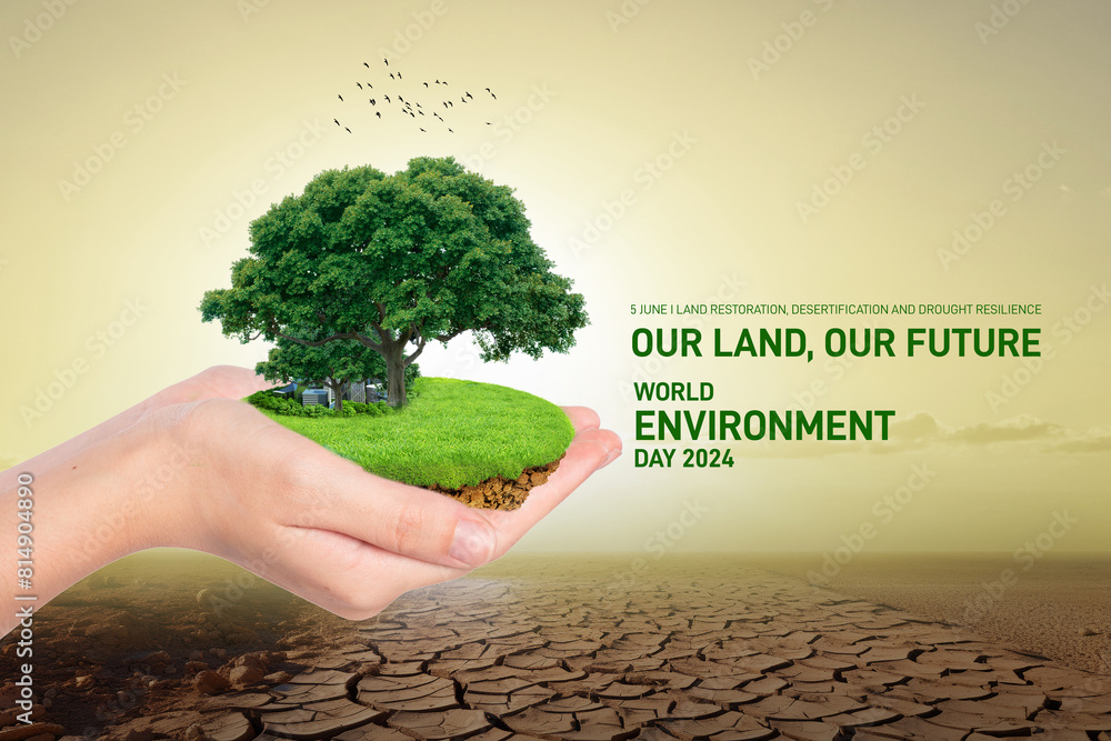 World Environment Day 2024 concept - Land restoration, desertification and drought resilience ...