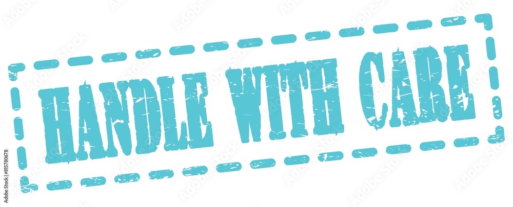HANDLE WITH CARE text written on blue stamp sign. Stock Illustration ...