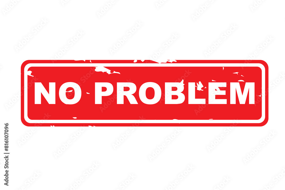 No Problem text rubber seal stamp watermark. Caption inside rectangular ...