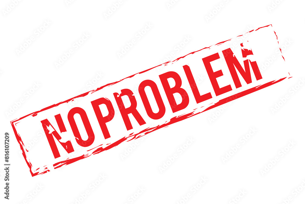 No Problem text rubber seal stamp watermark. Caption inside rectangular ...