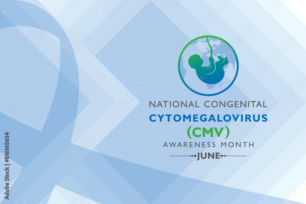 National Congenital Cytomegalovirus Awareness month observed in June ...
