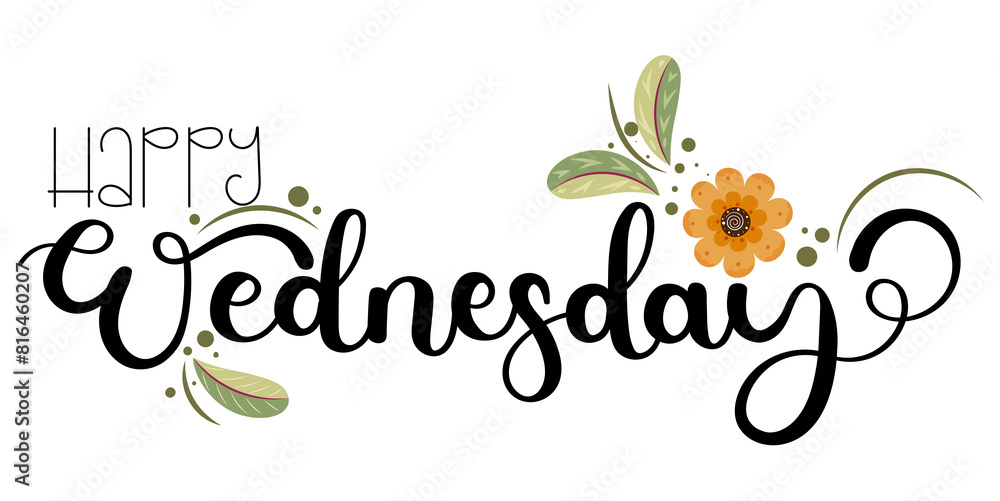 Happy WEDNESDAY. Hello Wednesday vector days of the week with flowers ...