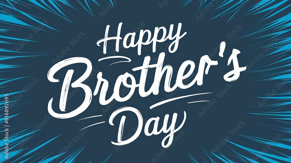 National Brother's Day, post, National Brother's Day calligraphy ...