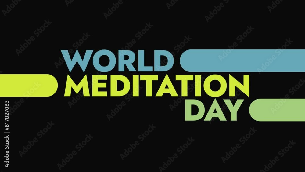 World Meditation Day colorful motion graphics seamlessly loopable text ...
