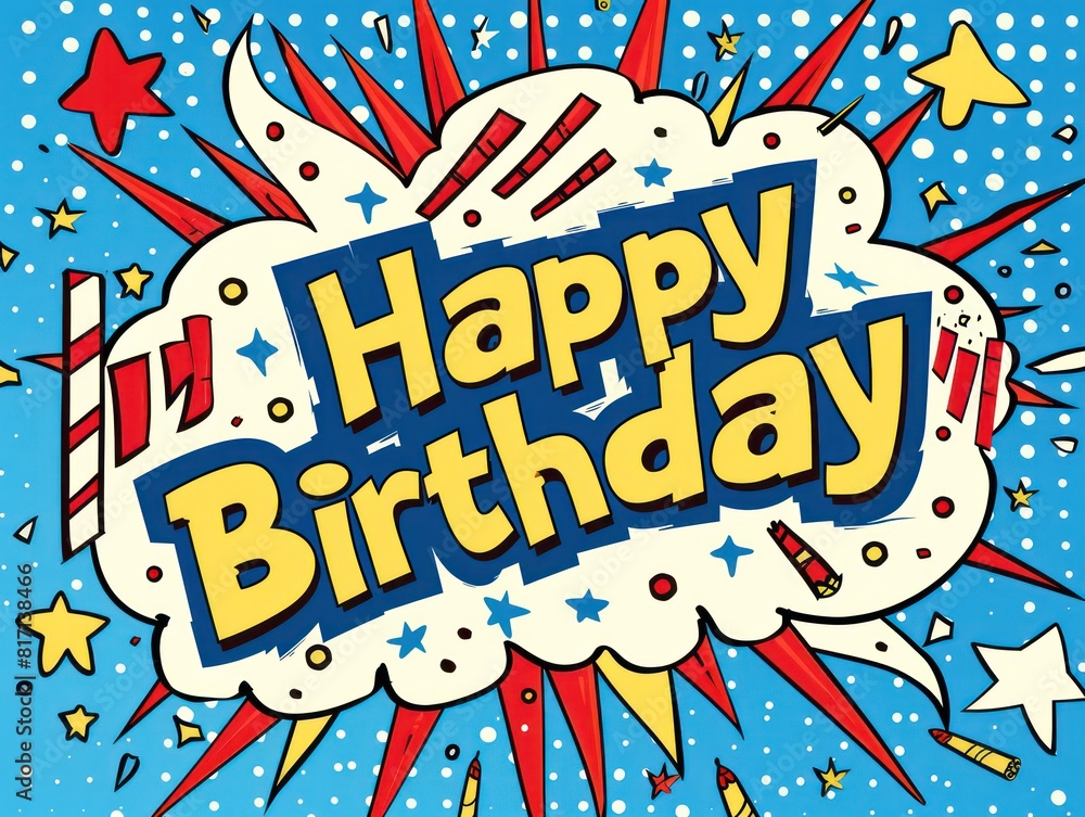 happy birthday in a bold comic book style with bright primary colors ...