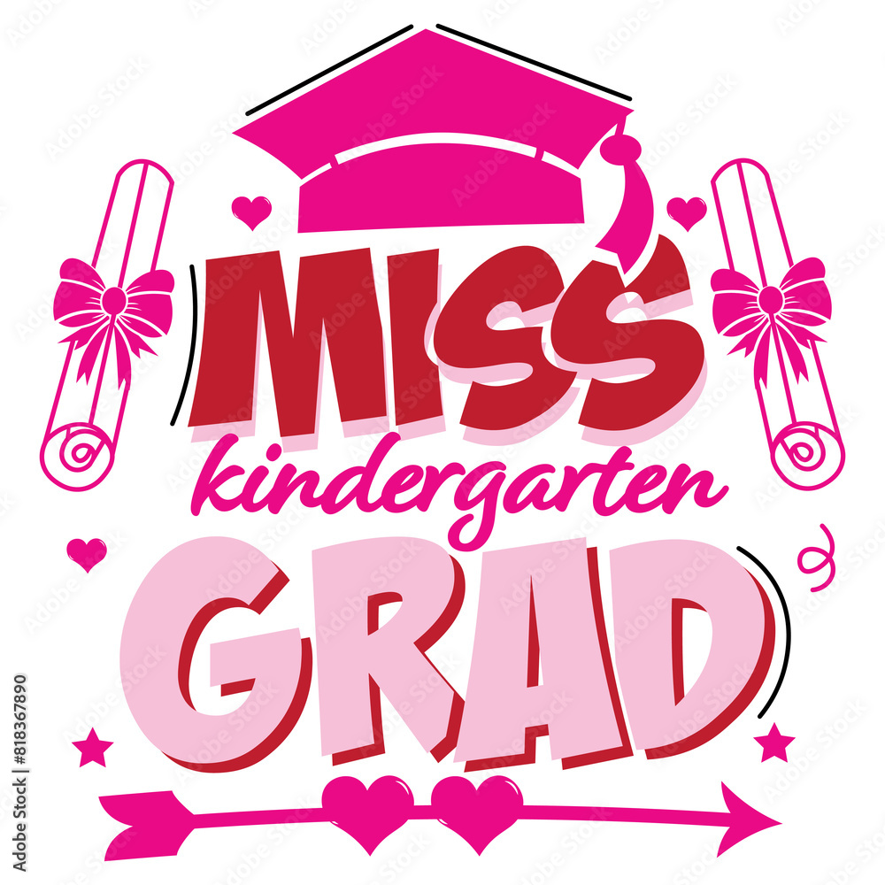 Miss Kindergarten Grad, Girls Kindergarten Graduation Shirt svg, Cricut ...