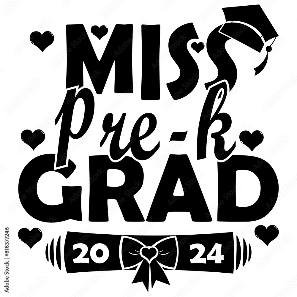 Miss Pre-K Grad Svg, Pre-K Graduation 2024, 2024 Pre-K Grad, Preschool ...