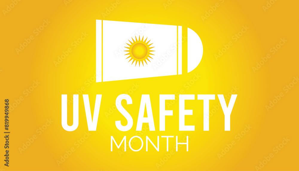 UV Safety Month observed every year in july. Template for background ...