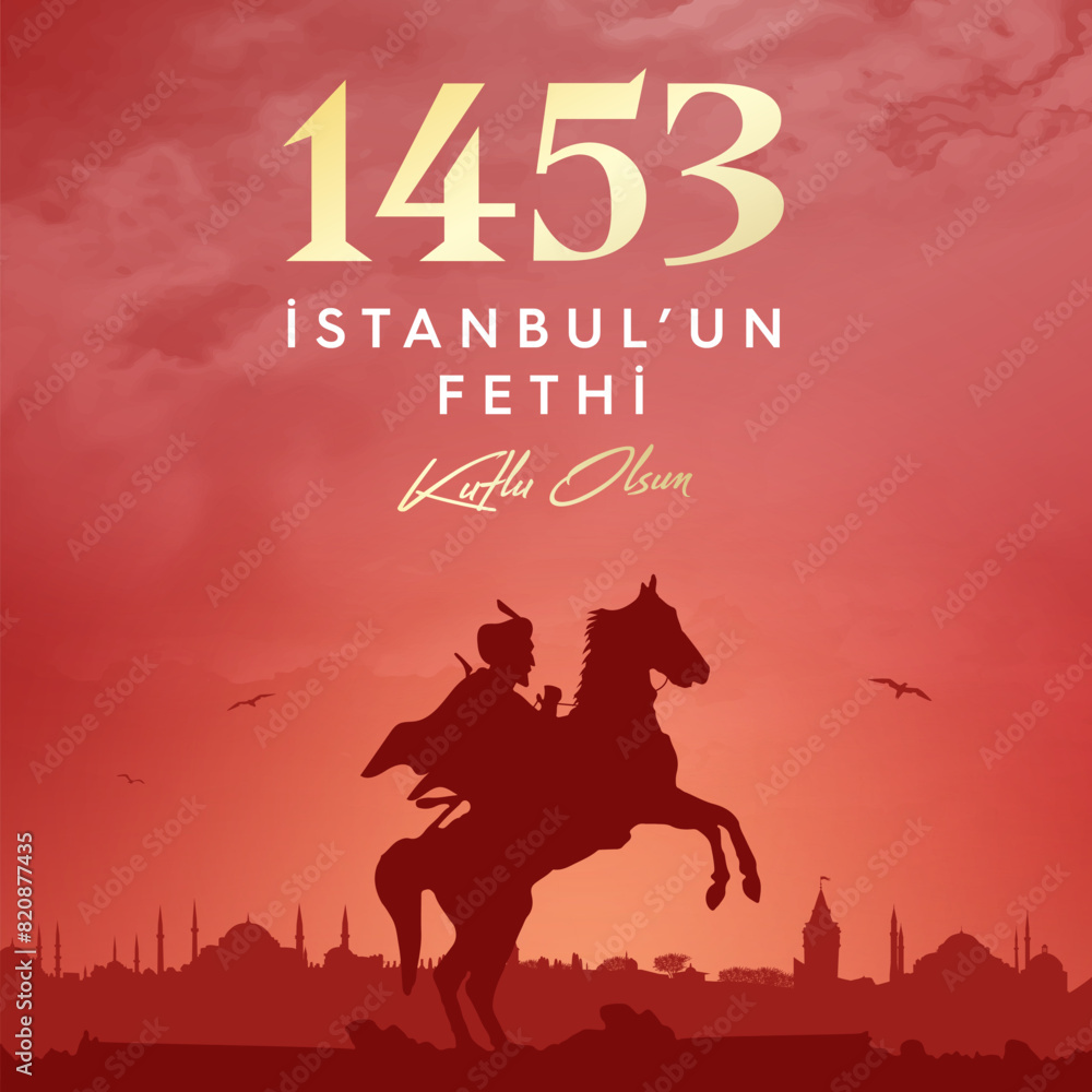 29 Mayıs 1453 istanbul'un Fethi Kutlu Olsun, Translation: 29 may Day is ...