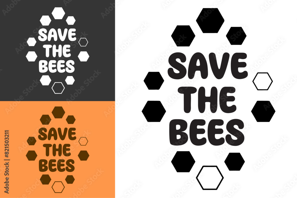 Save the bees design lettering round badge logo. Protect pollinators ...
