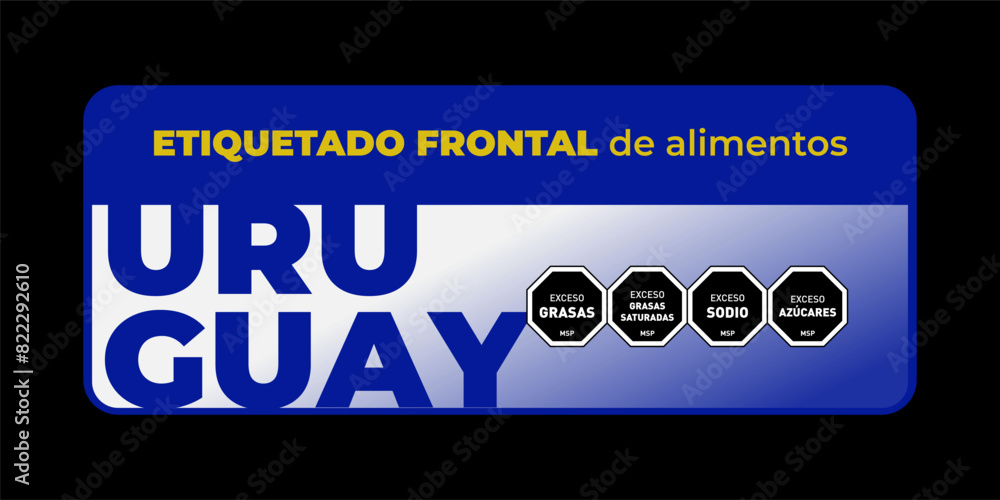 Nutrition label. Healthy diet. Warning stamps. Octagons. Excess sugars ...