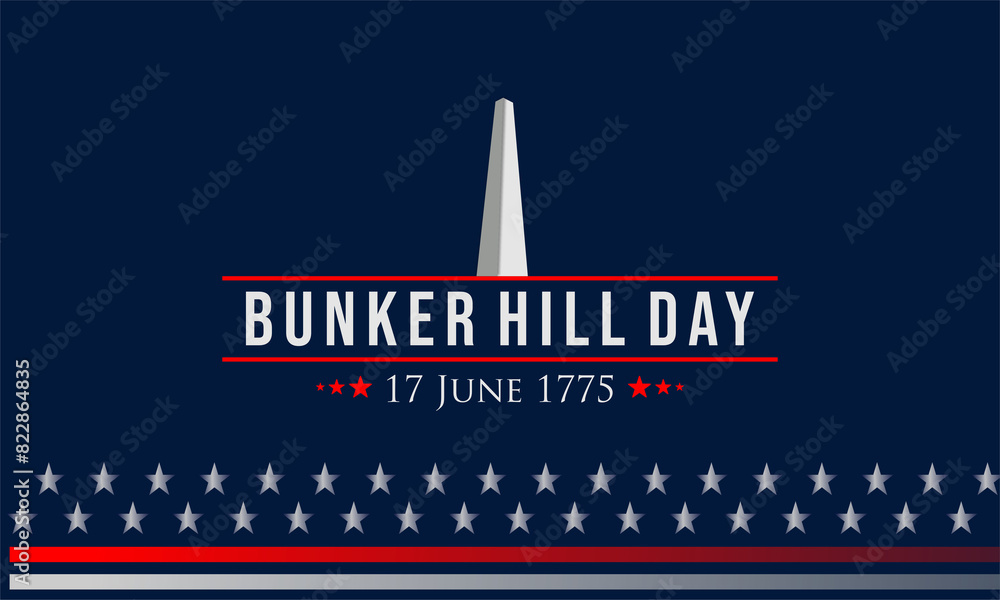 Vector Illustration of bunker hill day. The Battle of Bunker Hill was ...