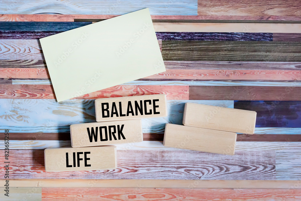 WORK LIFE BALANCE - words on wooden blocks on a vintage background ...