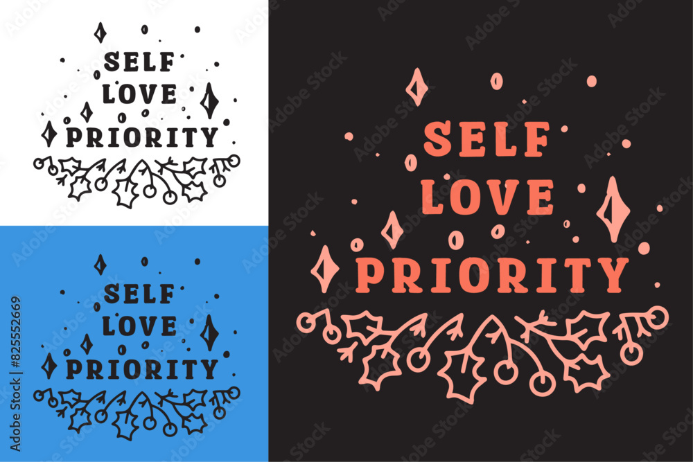 Self love priority lettering quote badge poster design. Self love ...