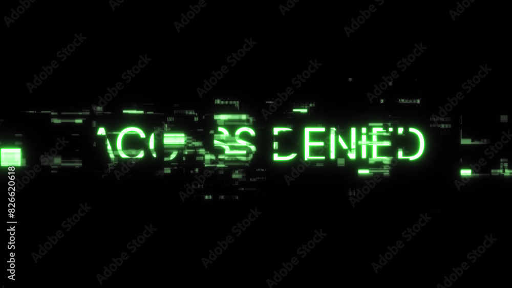 3D rendering access denied text with screen effects of technological ...