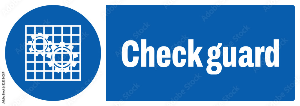 ISO mandatory safety signs_check guard landscape size 1/2 a4,a3,a2,a1 ...