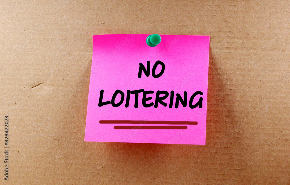No loitering handwritten on a note Stock Illustration | Adobe Stock