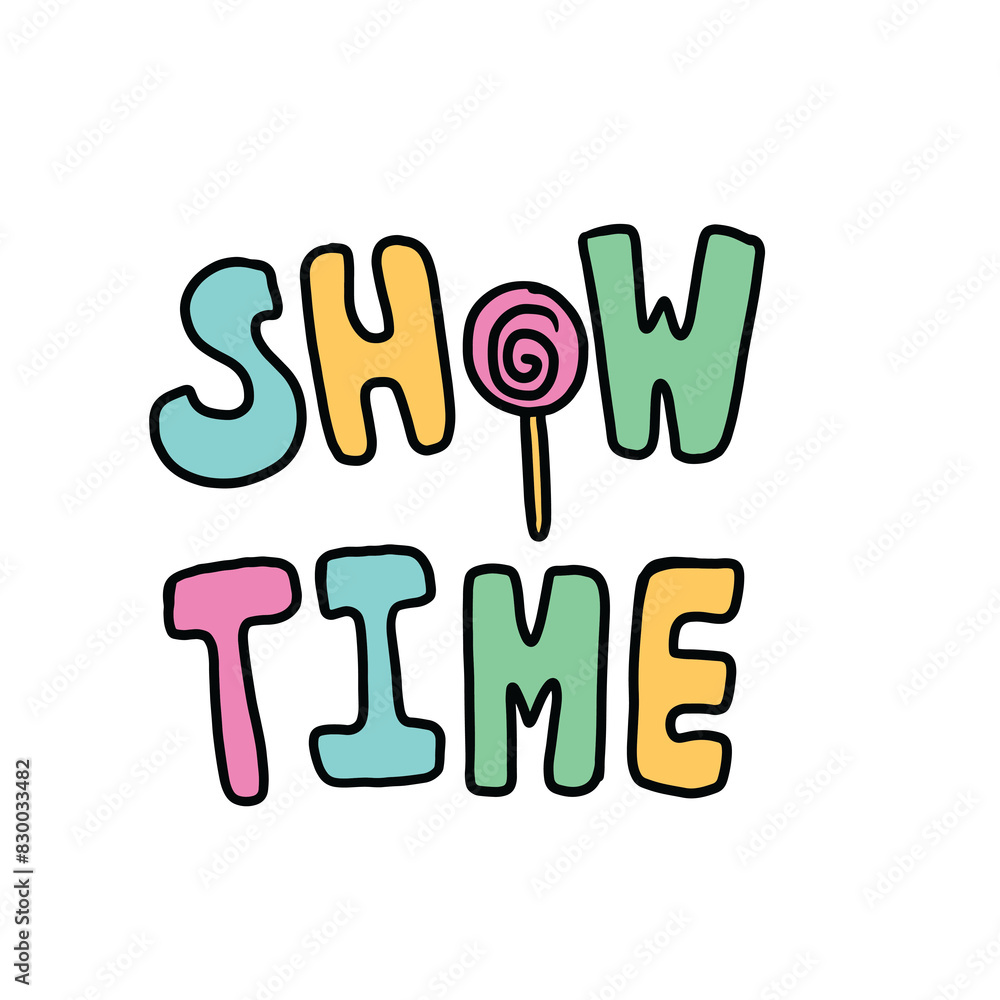 Hand drawn SHOW TIME letters for font, typography, calligraphy ...
