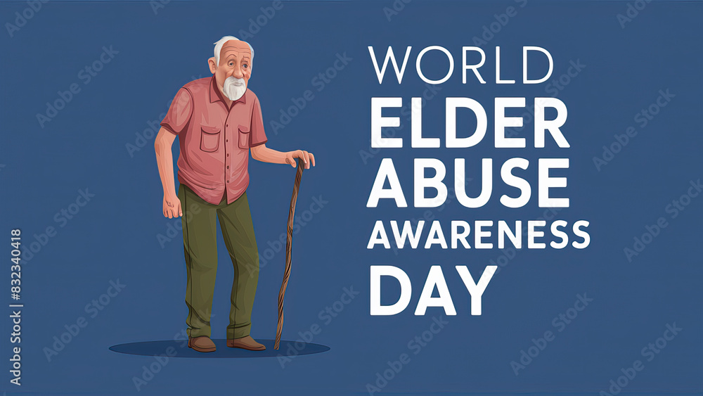 Elder Abuse Awareness Day, World Elder Abuse Awareness Day, Elder Abuse ...