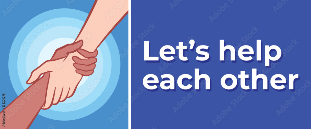 Let's help each other poster banner with holding hands illustration ...