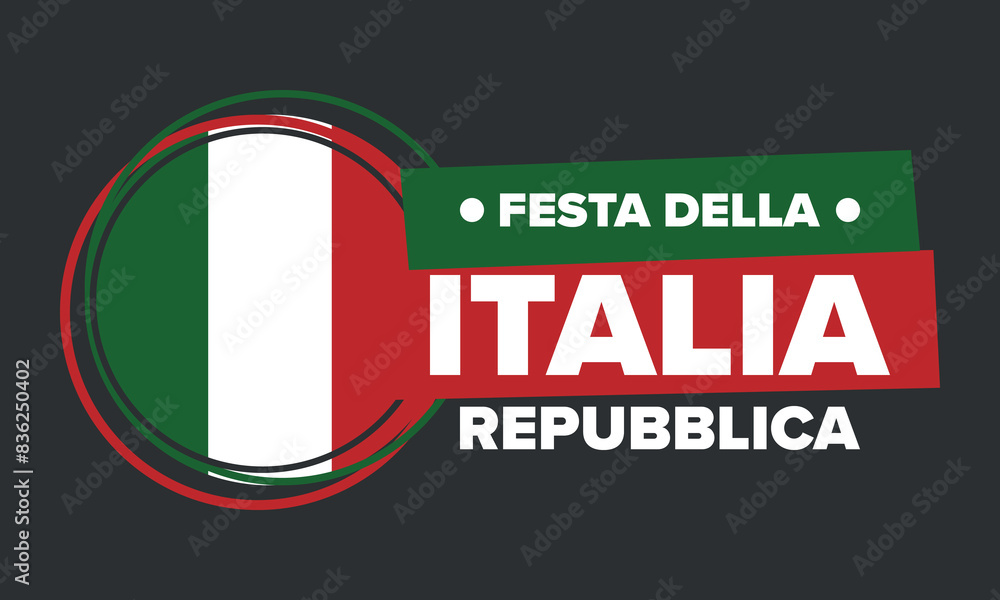 Italia. Festa della Repubblica Italiana. Text in italian: Italian ...