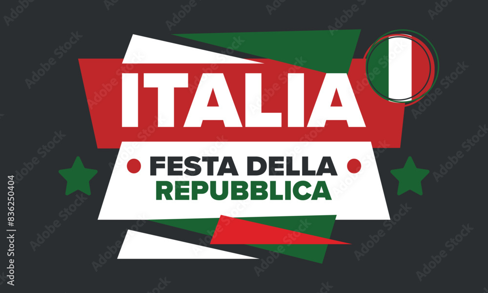 Italia. Festa della Repubblica Italiana. Text in italian: Italian ...