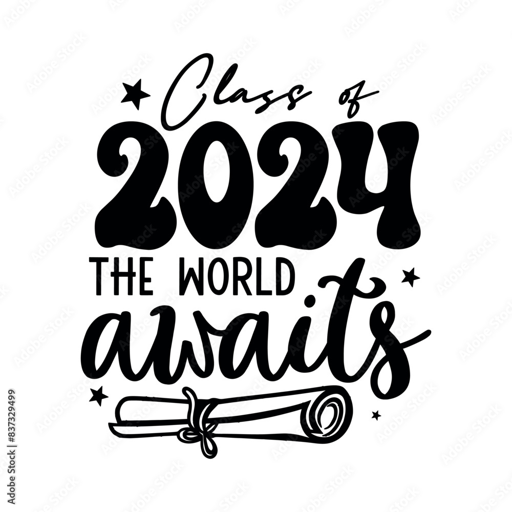 Class of 2024 The world awaits, Graduation svg , Graduate 2024 ...