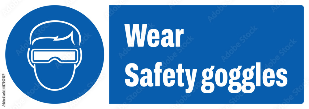 ISO mandatory safety signs wear safety goggles landscape size 1/2 a4,a3 ...