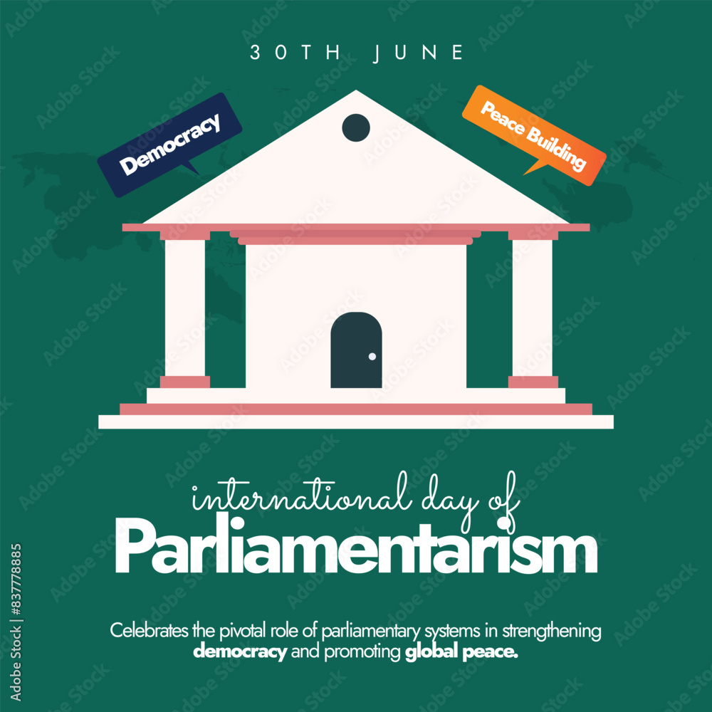 International day of Parliamentarism day. 30th June world parliament ...