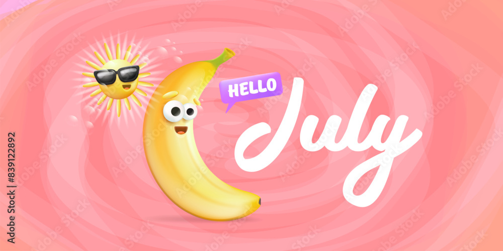 Hello July horizontal poster with sun character and funky banana ...