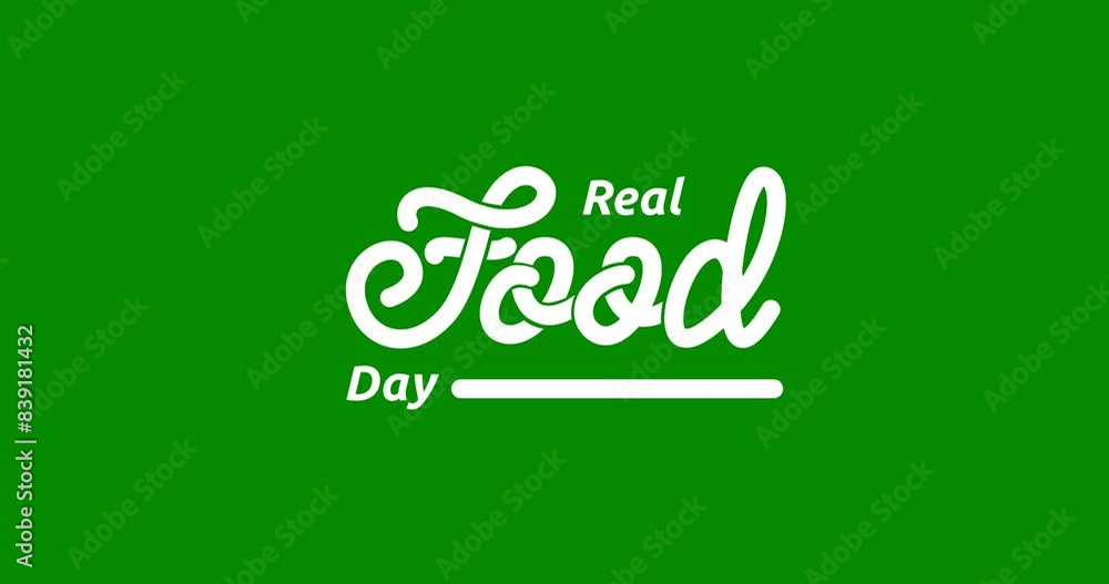 Real Food Day lettering animation on the green screen alpha channel ...