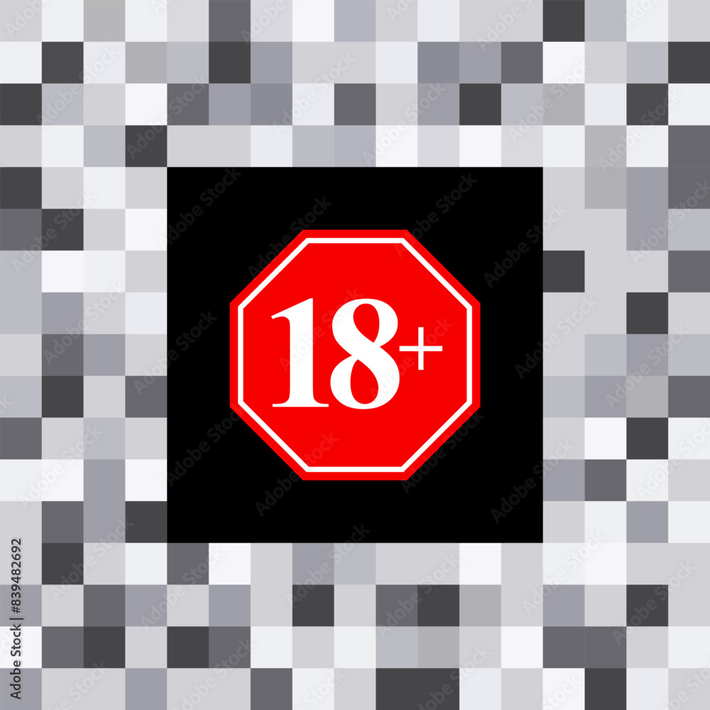18 sign warning symbol isolated, 18 plus, censored, eighteen age older ...
