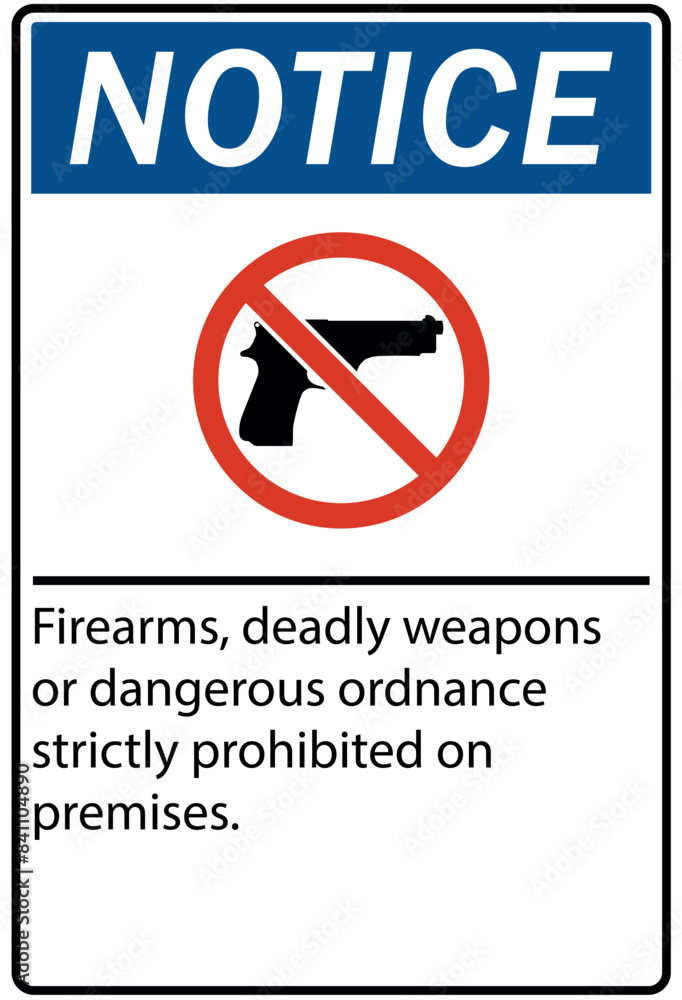 No weapon allowed sign firearms, deadly weapons or dangerous ordnance ...