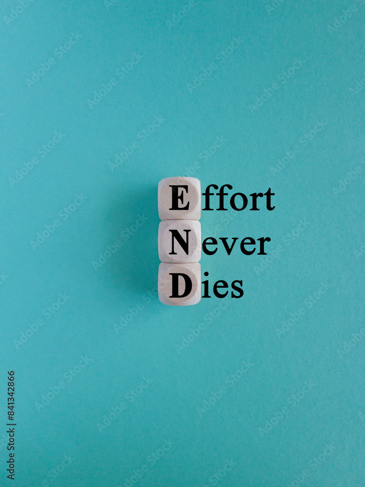 END effort never dies symbol. Concept words END effort never dies on ...