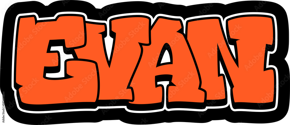 EVAN Graffiti Name, street art urban wall tag style font, sticker ...