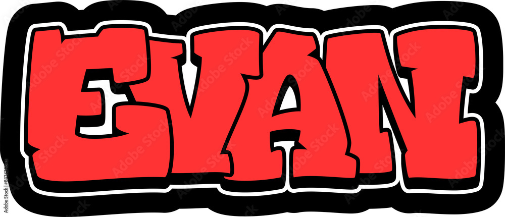 EVAN Graffiti Name, street art urban wall tag style font, sticker ...
