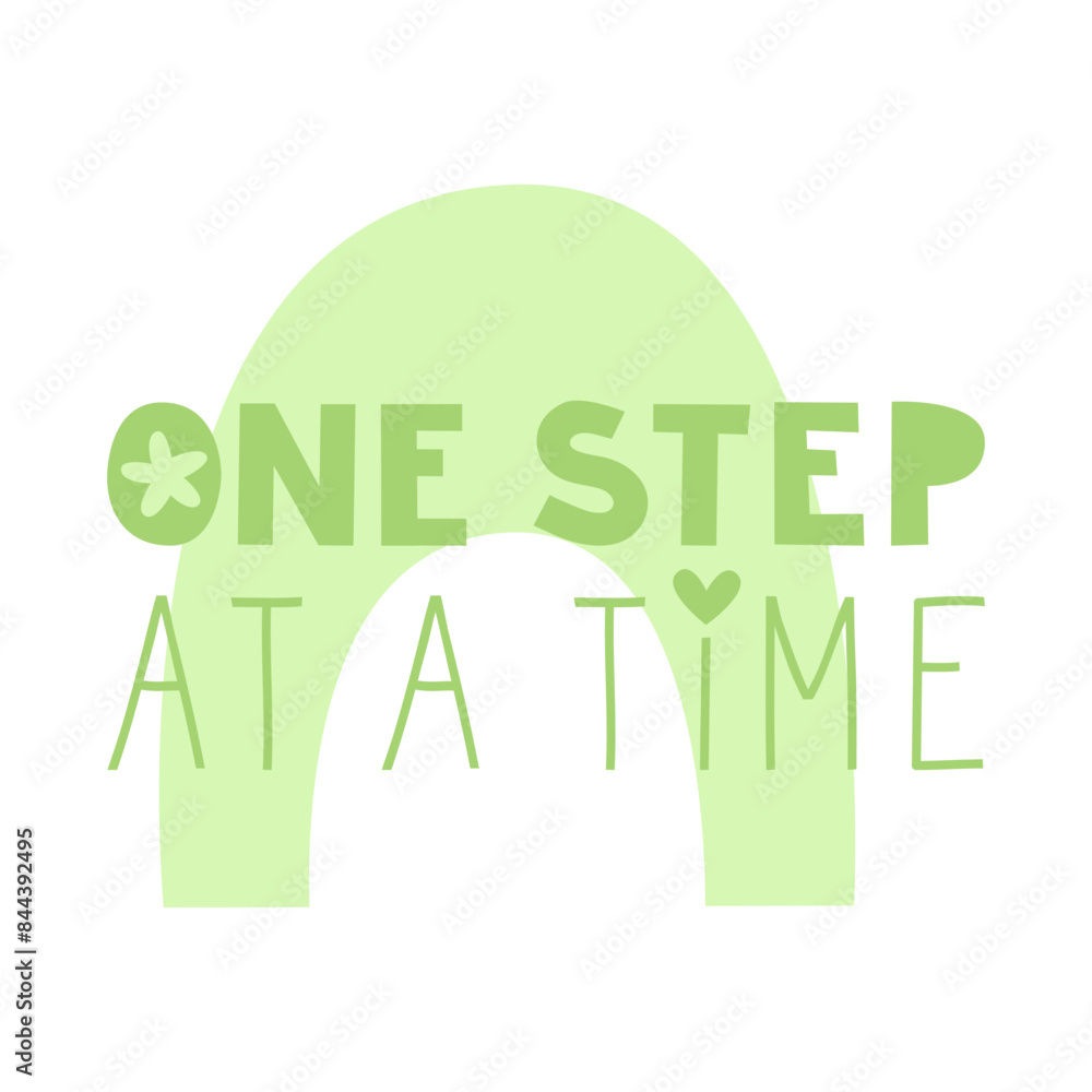 One step at a time quote. Good enough and low expectation lettering ...