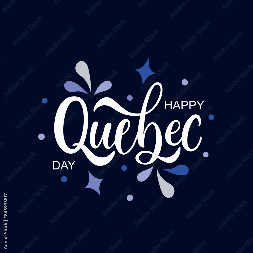 Happy Quebec Day handwritten text. Modern brush calligraphy, hand ...