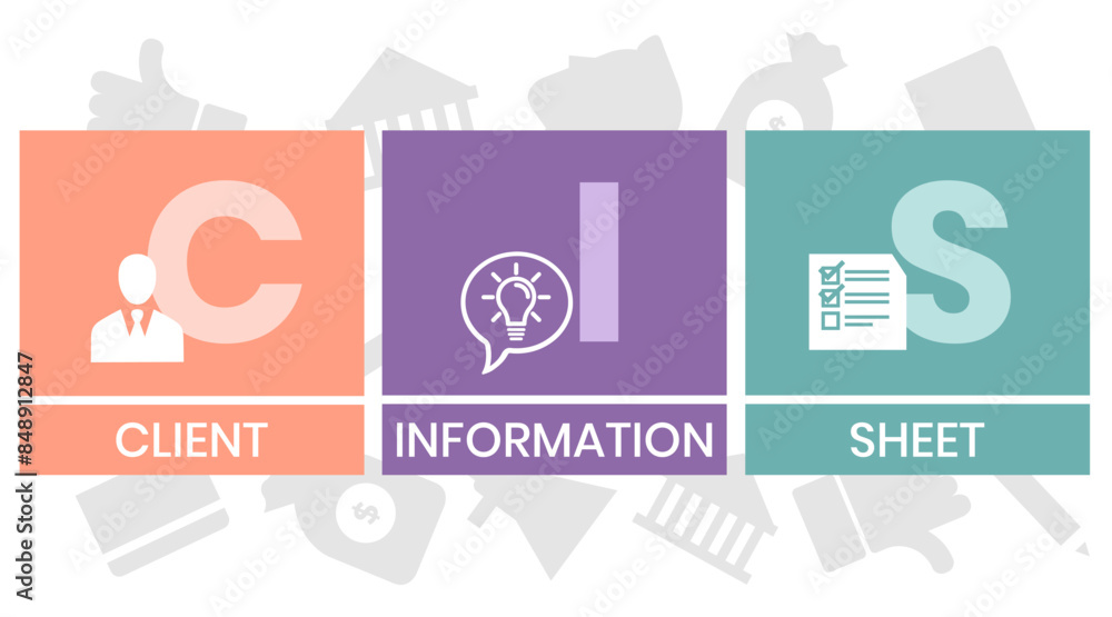CIS. CLIENT INFORMATION SHEET acronym. Concept with keyword and icons ...