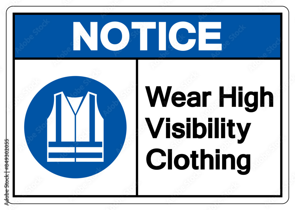 Notice Wear High Visibility Clothing Symbol Sign,Vector Illustration ...