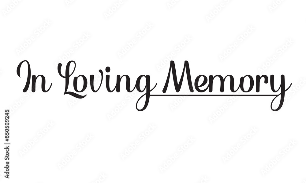 In loving memory text vector written with an elegant typography ...
