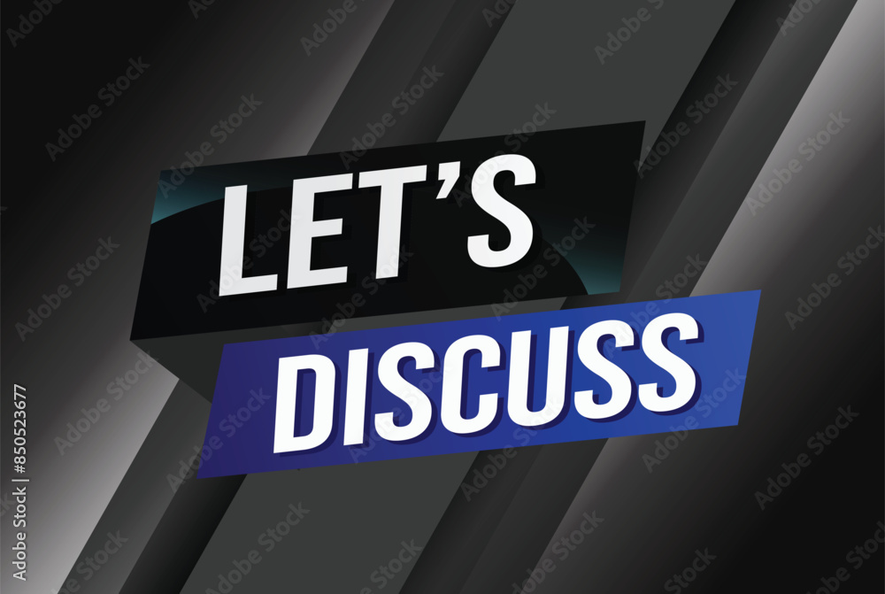 Let's discuss word concept vector illustration with lines 3d style for ...