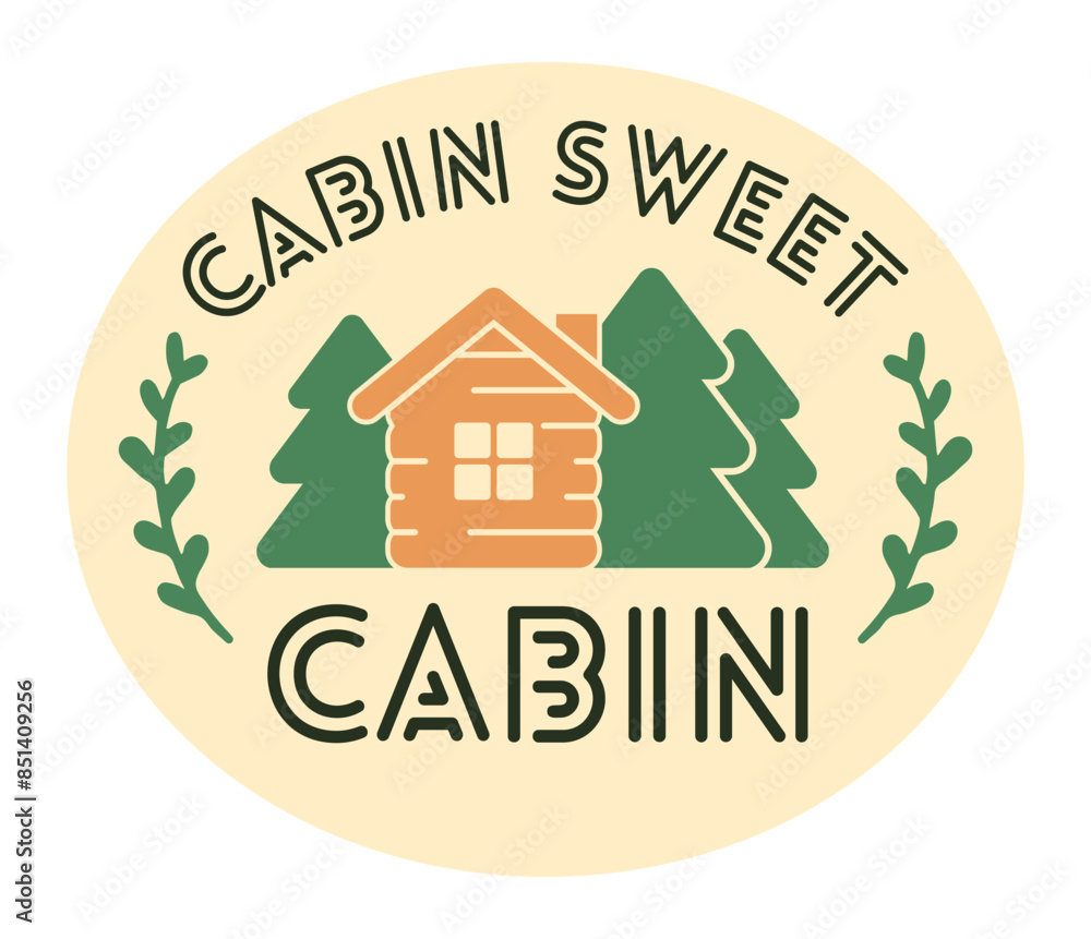 Cabin sweet cabin inspirational quotes, motivational positive quotes ...