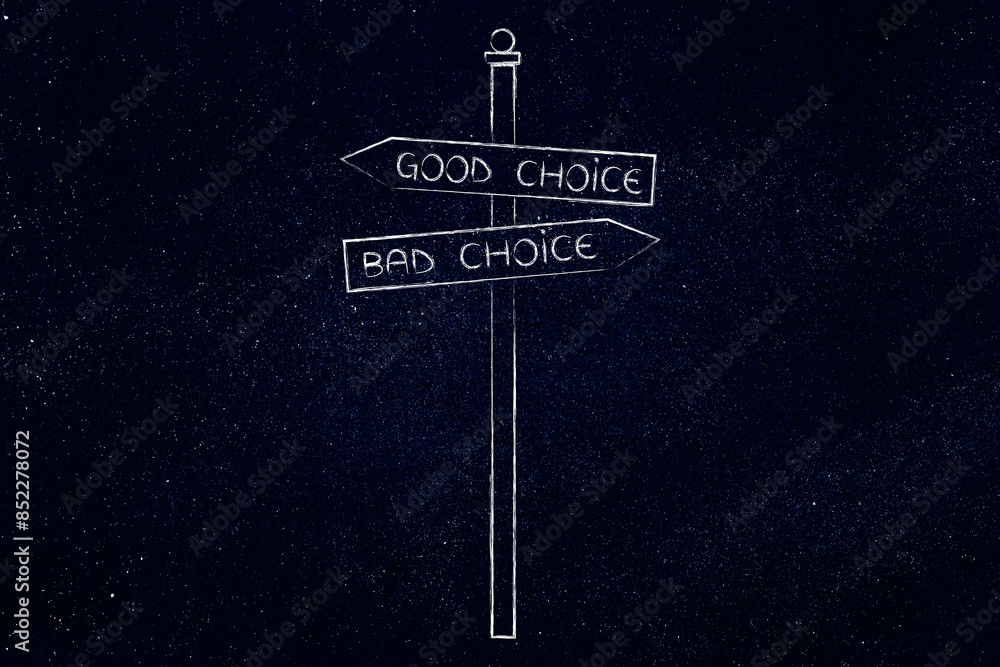 road sign with good vs bad choice, decision making and opposite choices ...