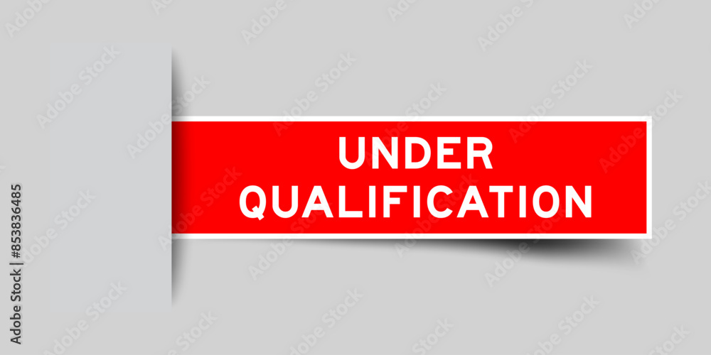 Red color square label sticker with word under qualification that ...