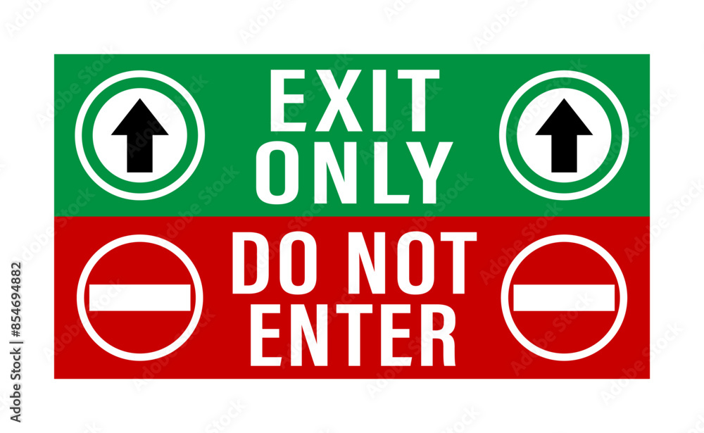 Exit only, do not enter. Green and red information sign with texts ...