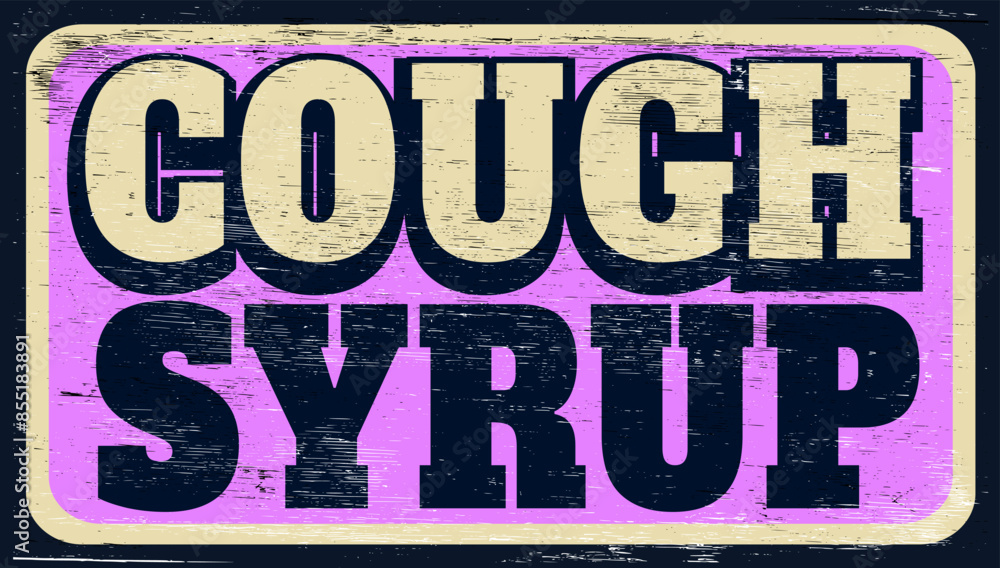 Aged and worn cough syrup sign on wood Stock Vector | Adobe Stock