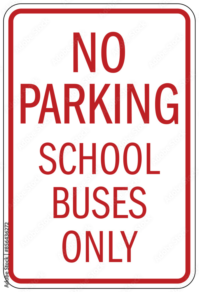 Poster Bus sign no parking, school buses only – Wall Art | UkPosters