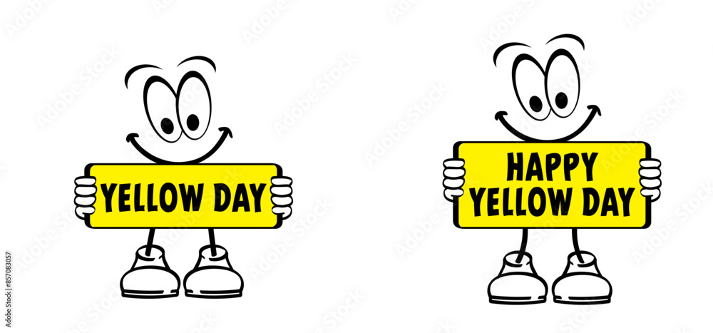 Happy yellow day. Means the happiest day of the year. It is a public ...