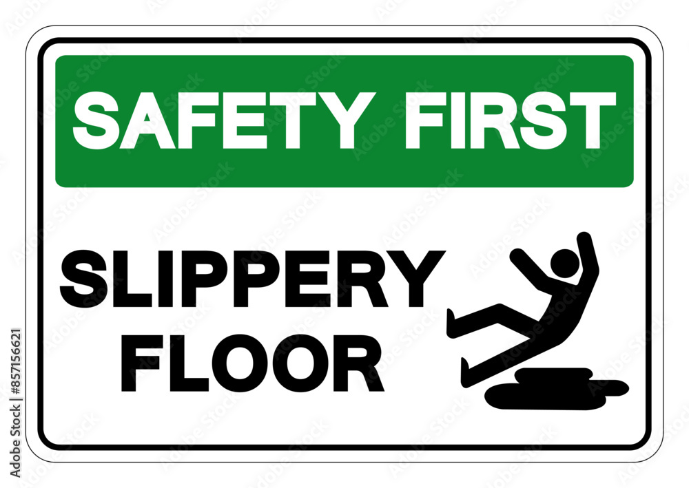 Safety First Slippery Floor Symbol Sign,Vector Illustration, Isolate On ...